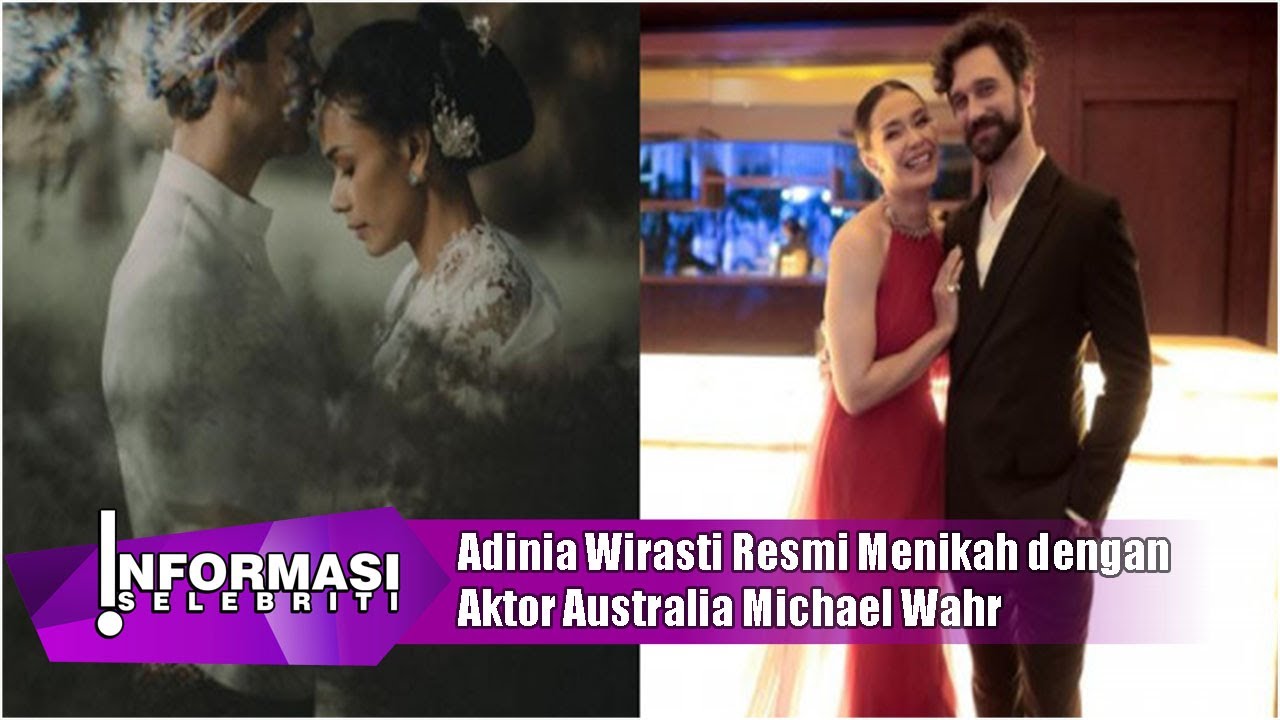 SELAMAT !! Adinia Wirasti Resmi Menikah dengan Aktor Australia Michael ...