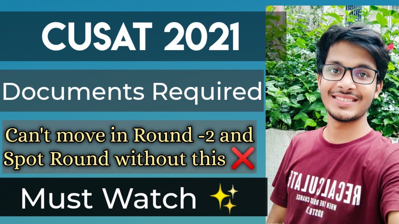 CUSAT CAT 2021 | Documents Required ? | When to Submit documents ...