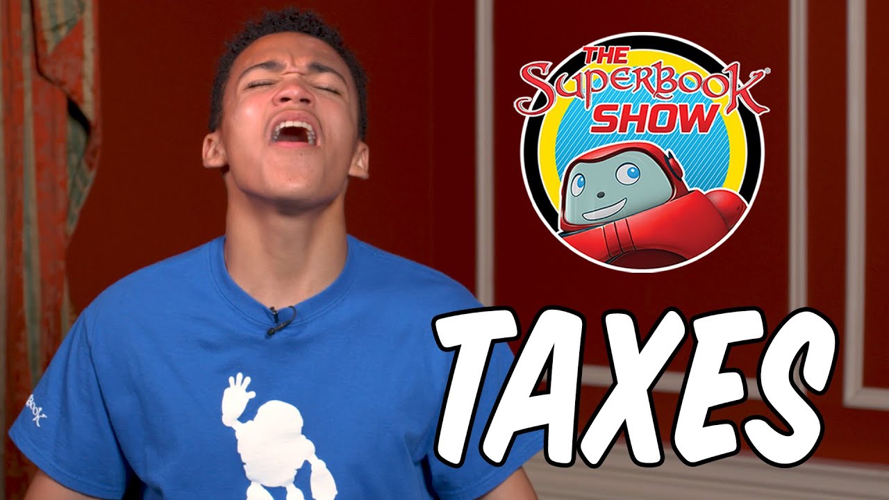 Taxes - The Superbook Show - YouTube