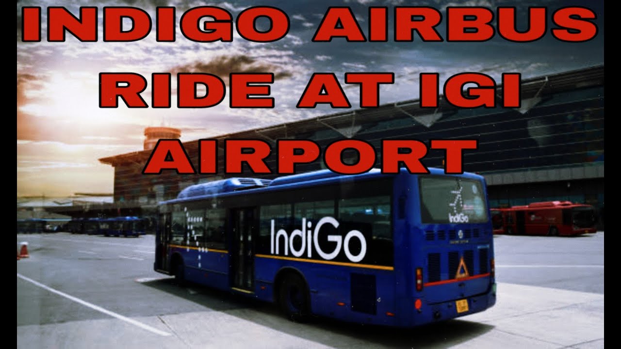 Delhi Airport Terminal 1 to Terminal 2 shuttle | Airbus shuttle service ...