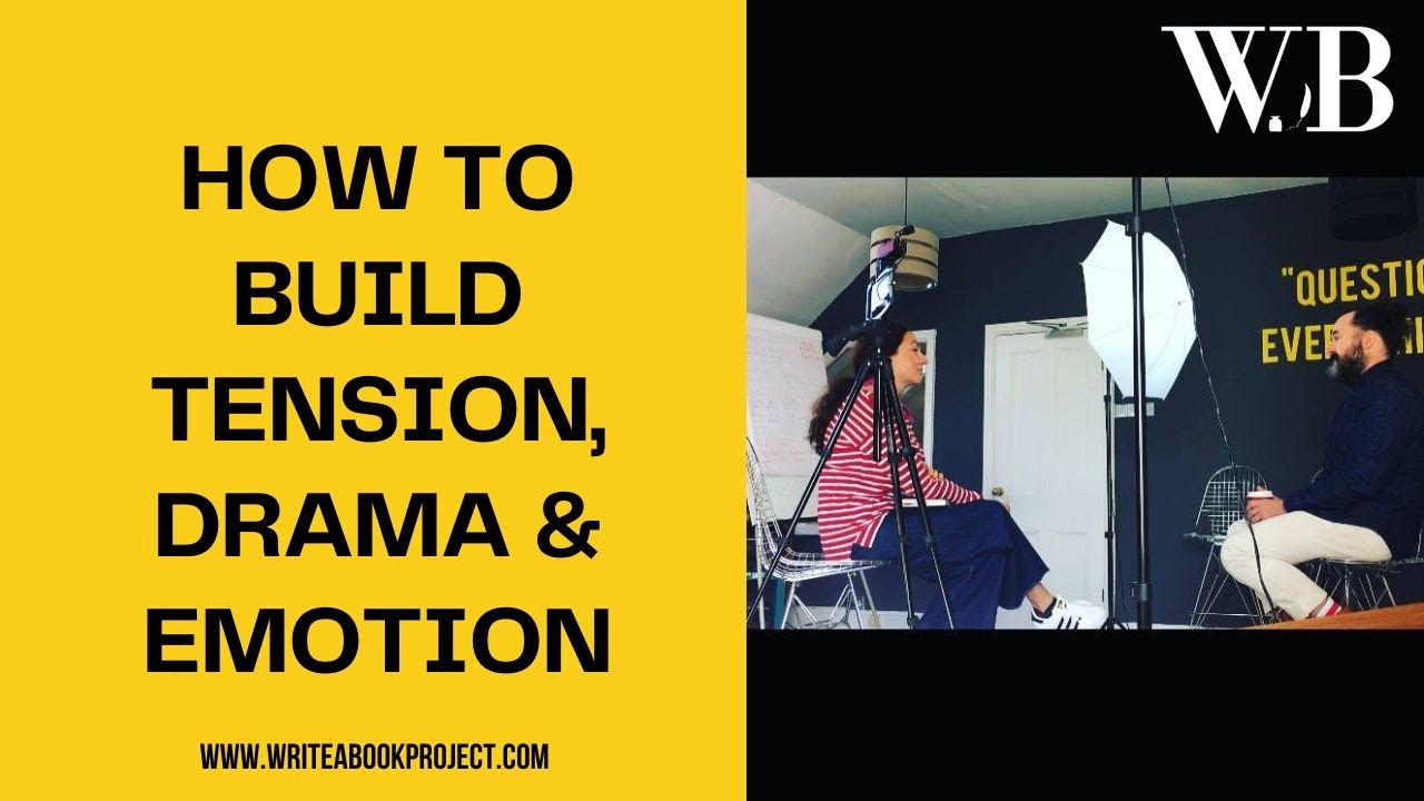How To building tension, drama and emotion in your writing. - YouTube