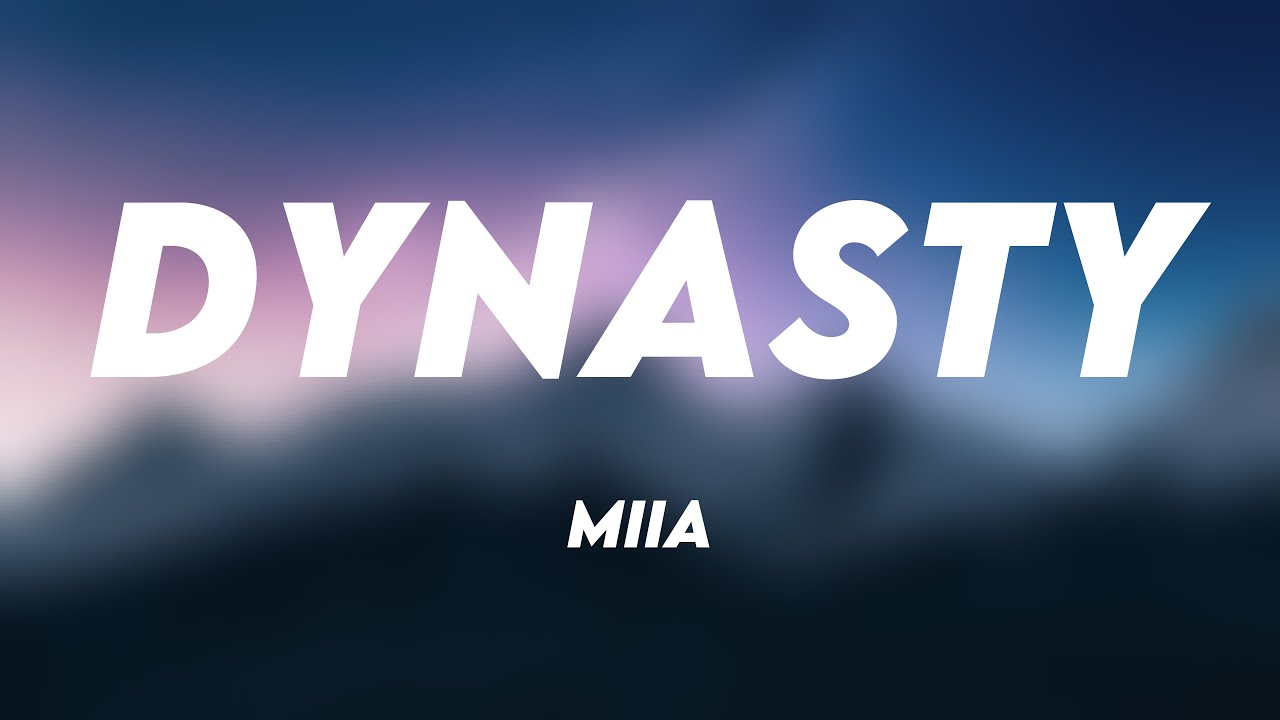 Dynasty - Miia [Lyrics Video] 🍂 - YouTube