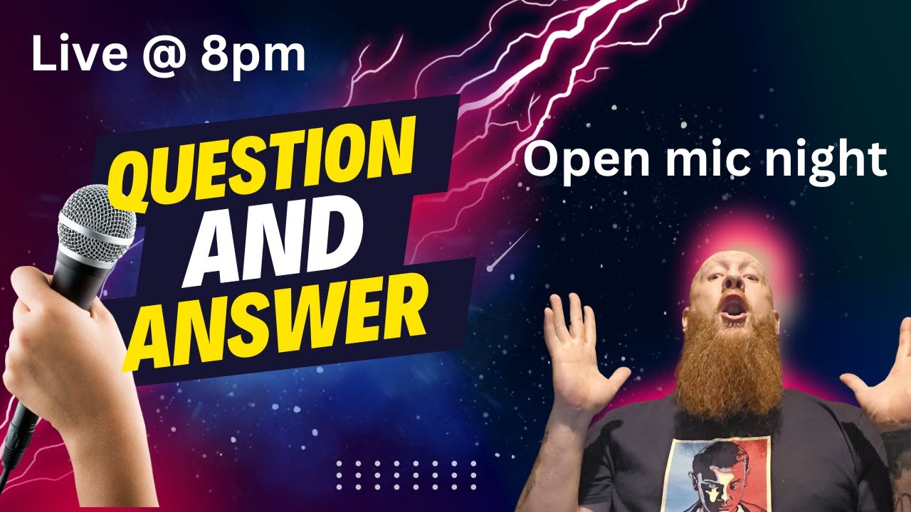 OPEN MIC , QUESTIONS AND ANSWERS - YouTube