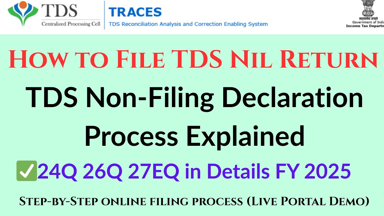 How to File TDS Nil Return Step by Step | Declaration of Non Filing FY ...