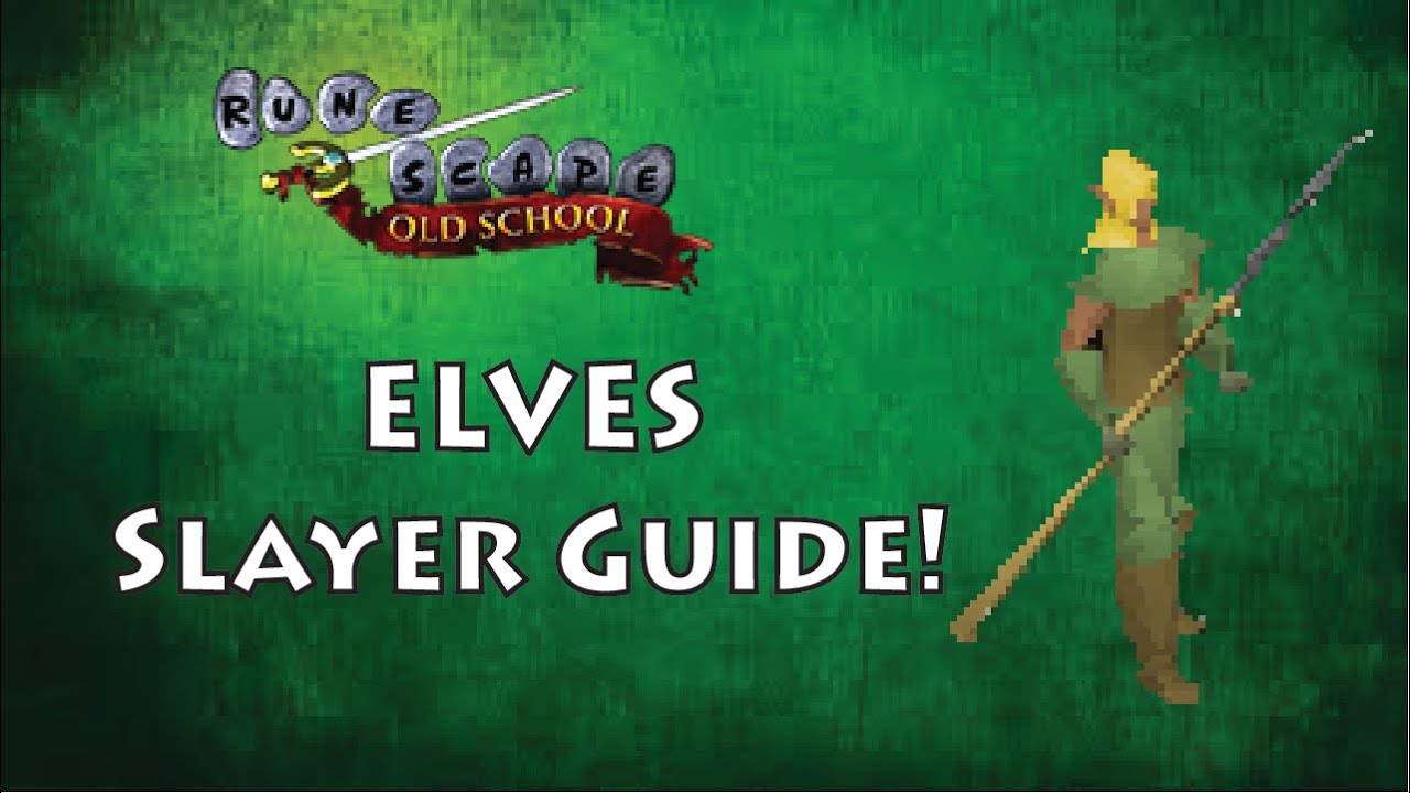 Runescape 2007: Slayer Guide Elves - YouTube