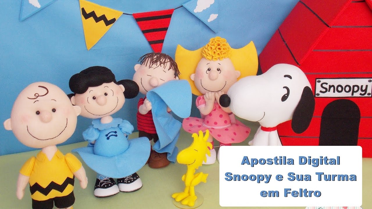 Snoopy e Sua turma em Feltro - YouTube