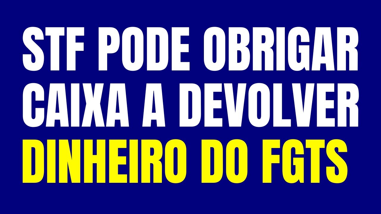 PODE OBRIGAR CAIXA A DEVOLVER DINHEIRO DO FGTS - YouTube