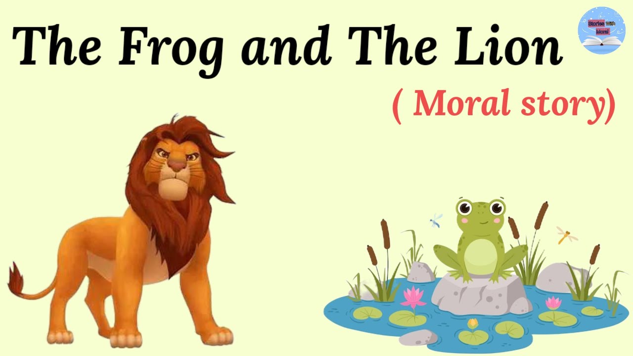 The Frog and The Lion | learn english through story | moral stories ...