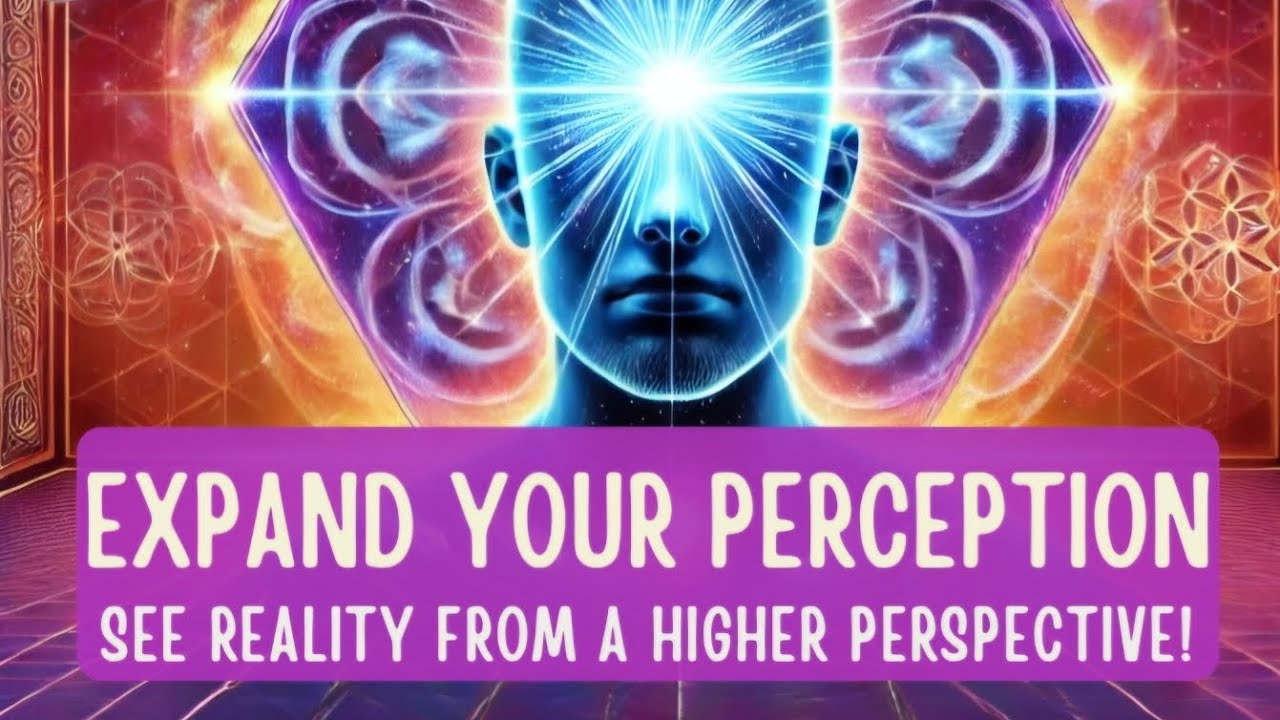 🚀 Expanding Your Perception – Seeing Reality from a Higher Perspective ...