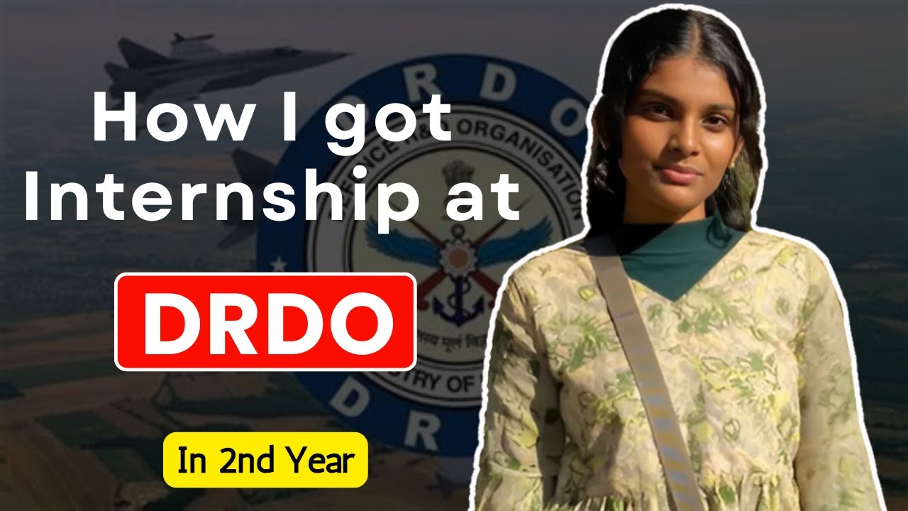 Internship at DRDO in 2025 | Step by step guide #drdo #drdointernship ...