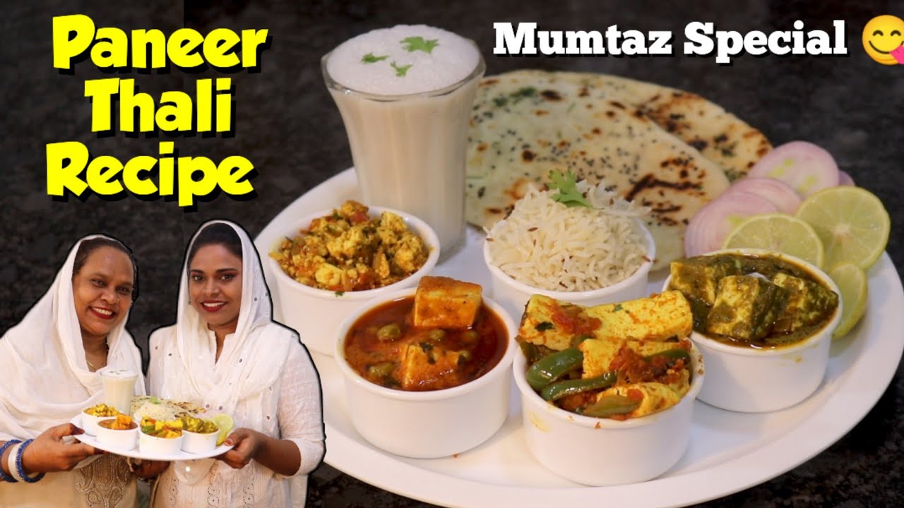 Paneer Thali Recipe | Matar Paneer | Palak Paneer | Paneer Ki Bhurji ...