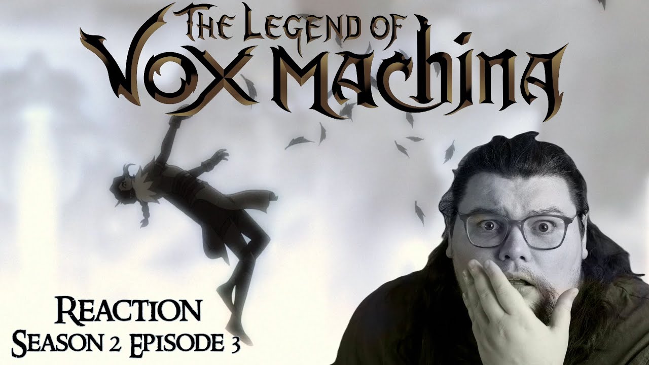THE LEGEND OF VOX MACHINA REACTION | 2x3 - The Sunken Tomb | *First ...