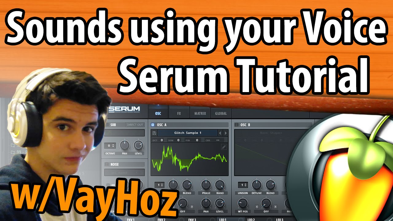 Tutorial: Make Cool Sounds Using Your Voice! (Serum) - YouTube