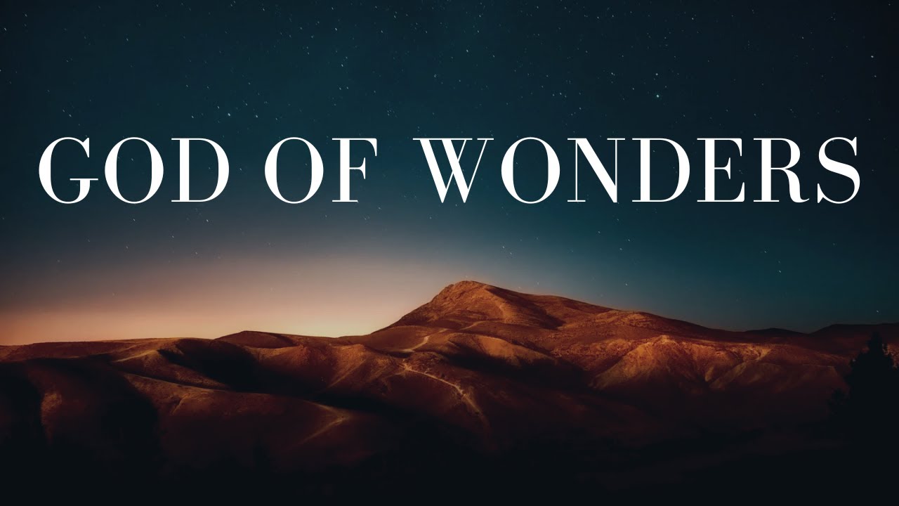 God Of Wonders | By Steve Hindalong and Mark Byrd - YouTube