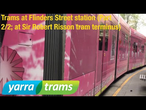 Trams at Flinders Street station (Part 2/2; Sir Robert Risson tram ...