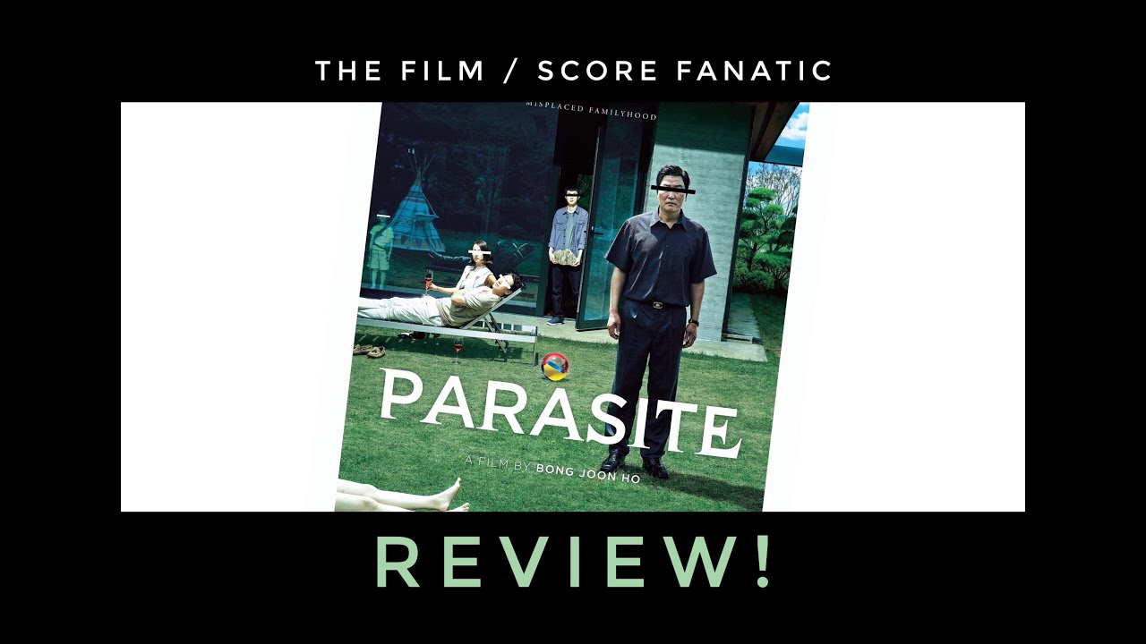 Parasite Review! by The Film/Score Fanatic - YouTube