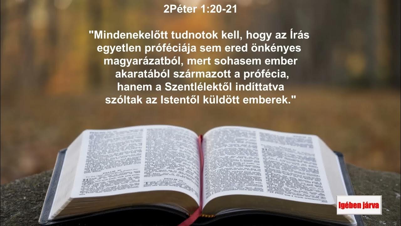Bibliai Gondolatok - 2Péter 1:20-21 - YouTube
