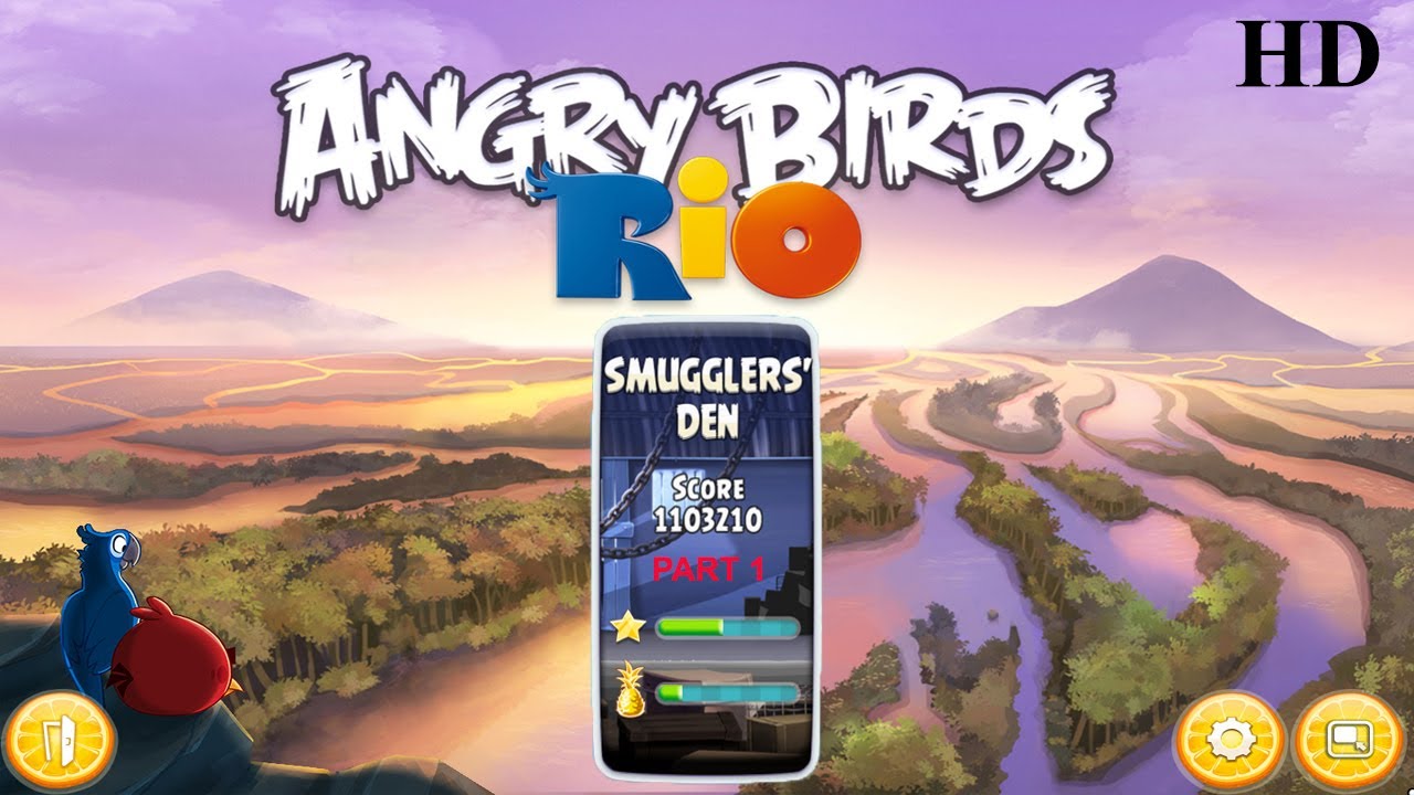 Angry Birds Rio Gameplay| SMUGGLERS' DEN| Part1| Level 1 to 15| All ...