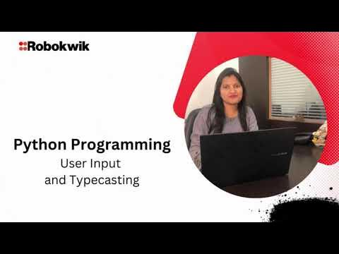 #3 How to take value from user in Python? How to do typecasting in ...