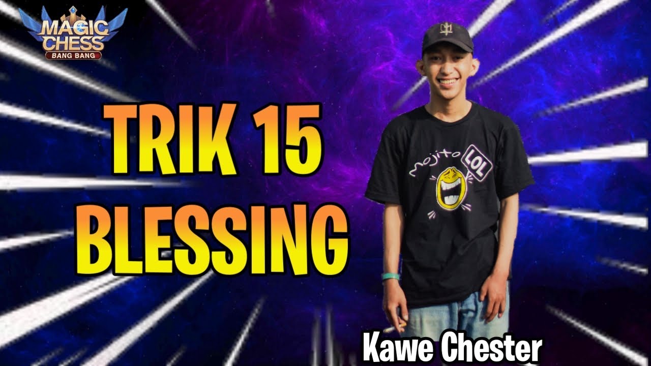 CARA MENDAPAT BLESSING MAGIC CHESS 2021 || CARA BLESSING MAGIC CHESS ...