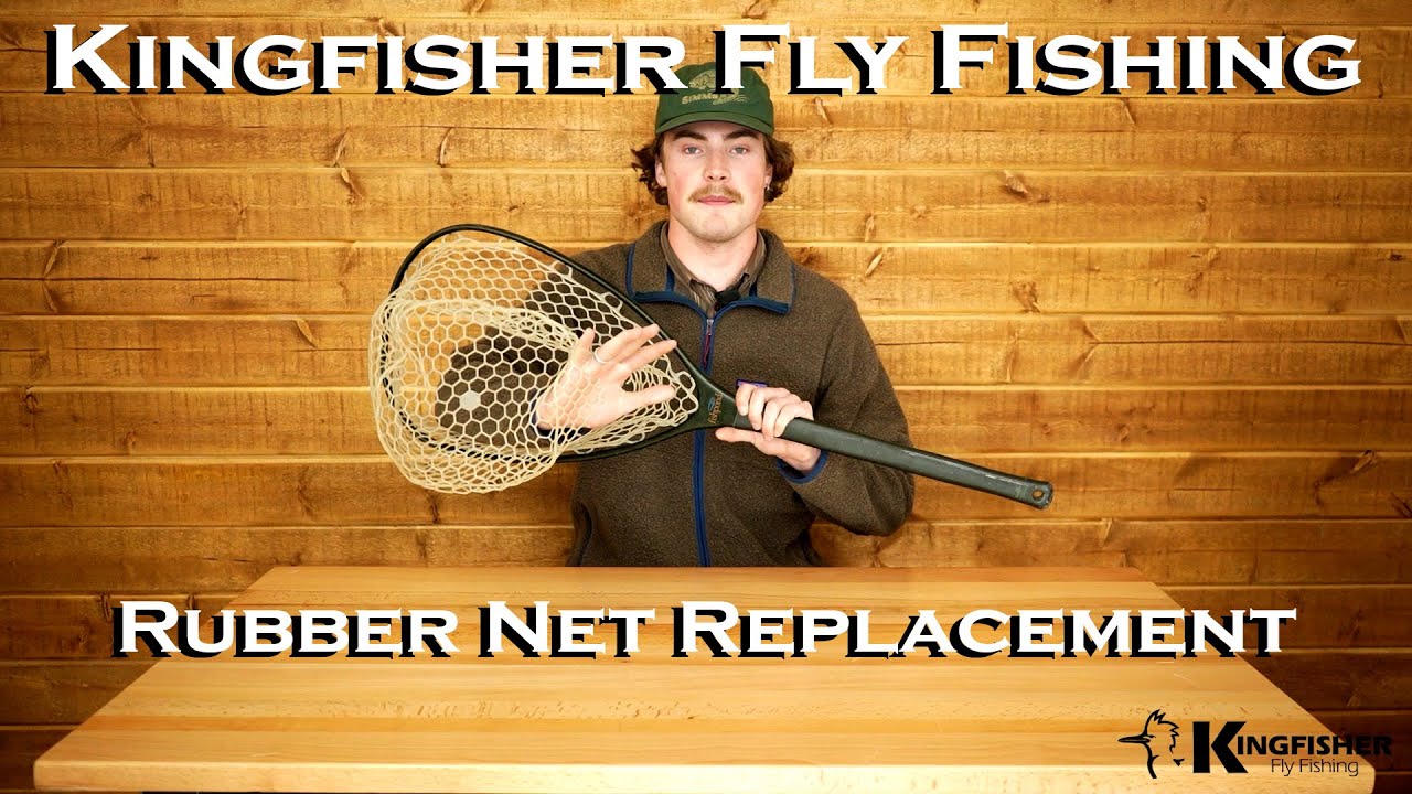 Kingfisher Fly Fishing Net Replacement - YouTube