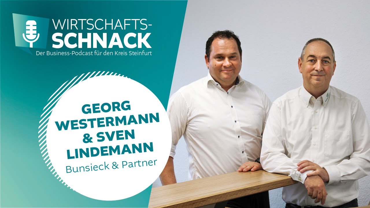 Georg Westermann und Sven Lindemann, Bunsieck & Partner | Podcast ...