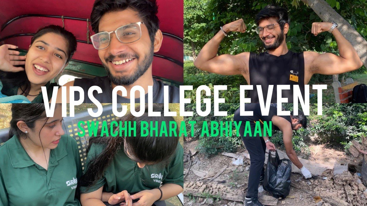 VIPS COLLEGE EVENT | VLOG #7 #vipscollege #swachhbharatabhiyaan - YouTube