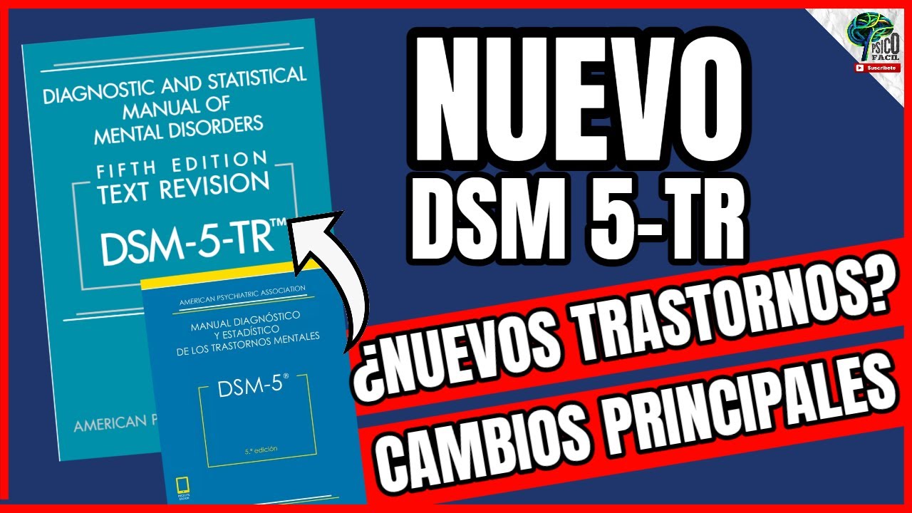 🔴 NUEVO DSM 5 TR 2024. CAMBIOS Y DIFERENCIAS CON EL DSM 5 | RESUMEN ...