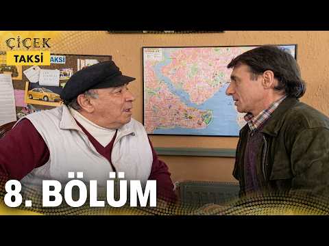 Çiçek Taksi 8. Bölüm @trt1