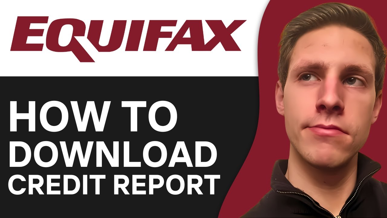 How To Download Equifax Credit Report (2025) | Step By Step - YouTube