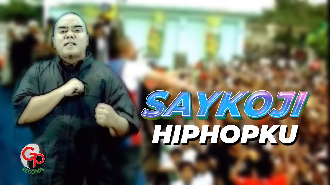 Saykoji - Hiphopku - YouTube