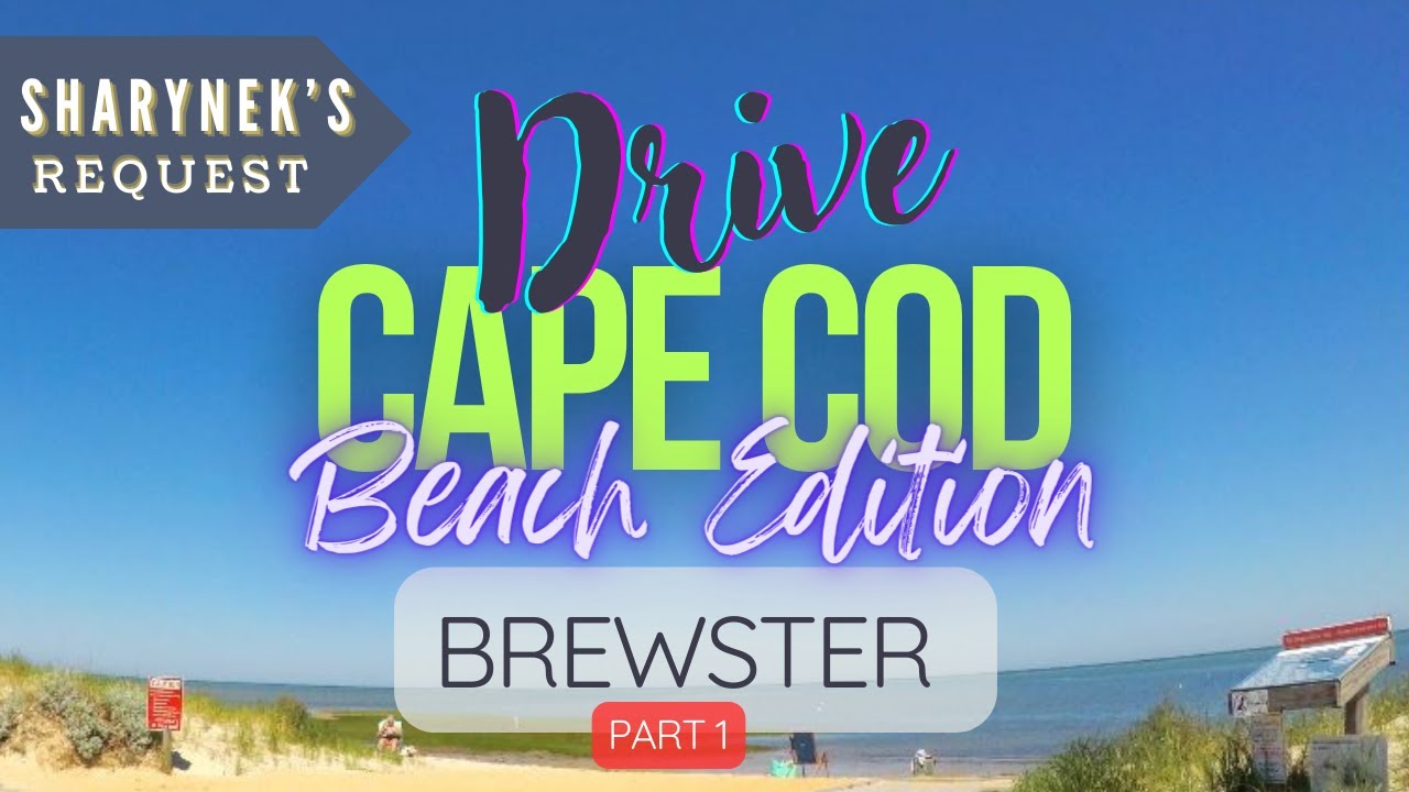 Driving Cape Cod’s Scenic Route - Brewster Beaches (Route 6A) - YouTube