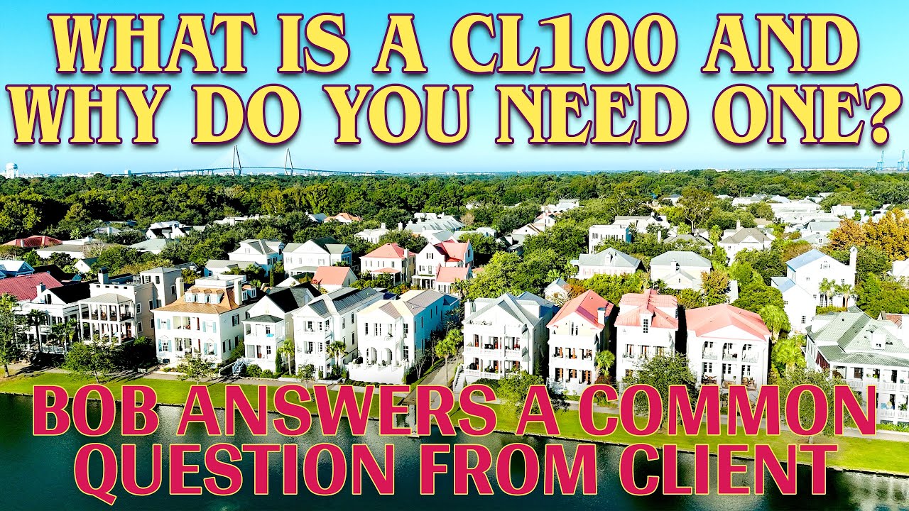 What Are CL100's & Why Do You Need One In A Real Estate Transaction ...