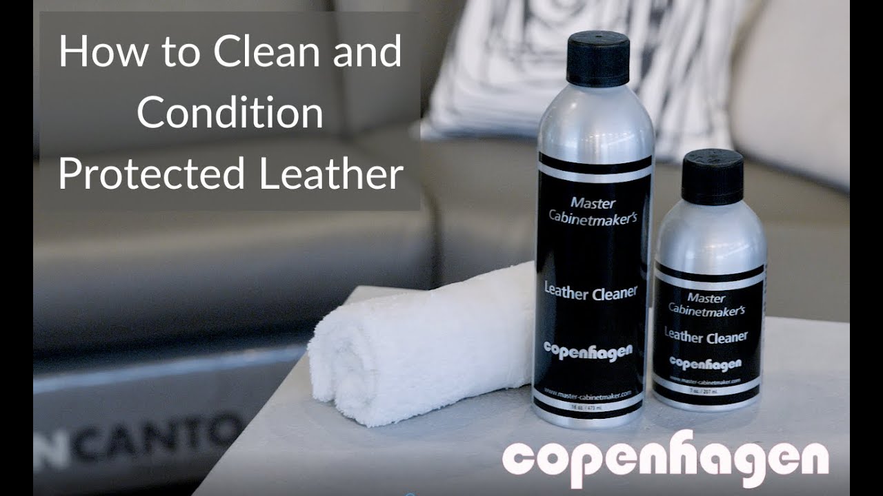 How to Clean & Condition Protected Leather - YouTube