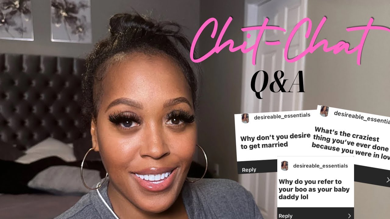 CHIT-CHAT Q&A | GET TO KNOW ME | RELATIONSHIP EXPOSED - YouTube