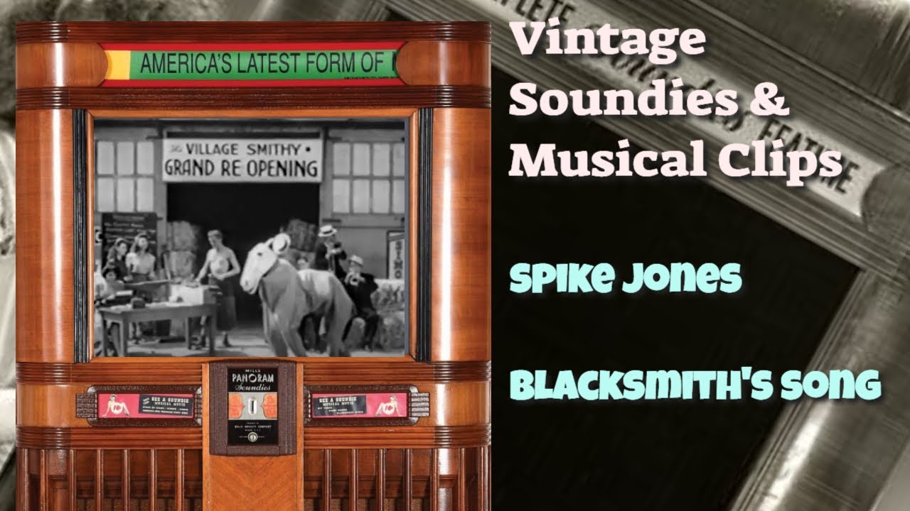 Vintage Soundie~Spike Jones~Blacksmiths Song {1940s} - YouTube