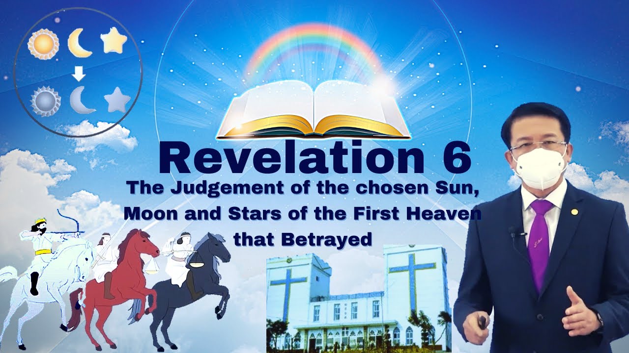[Revelation 6] Testimony on Prophecy and Fulfilment of Revelation, God ...