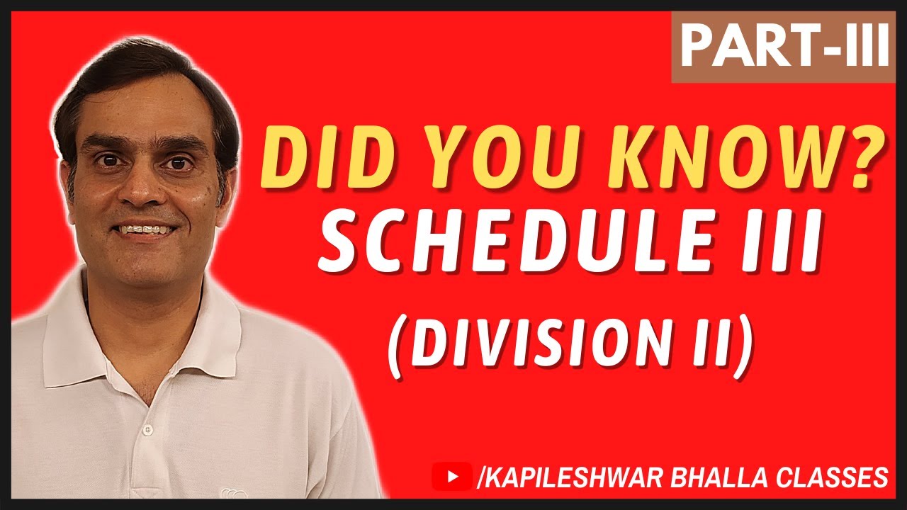 [Part- 3] Did You Know | Schedule III - Division II | Kapileshwar ...