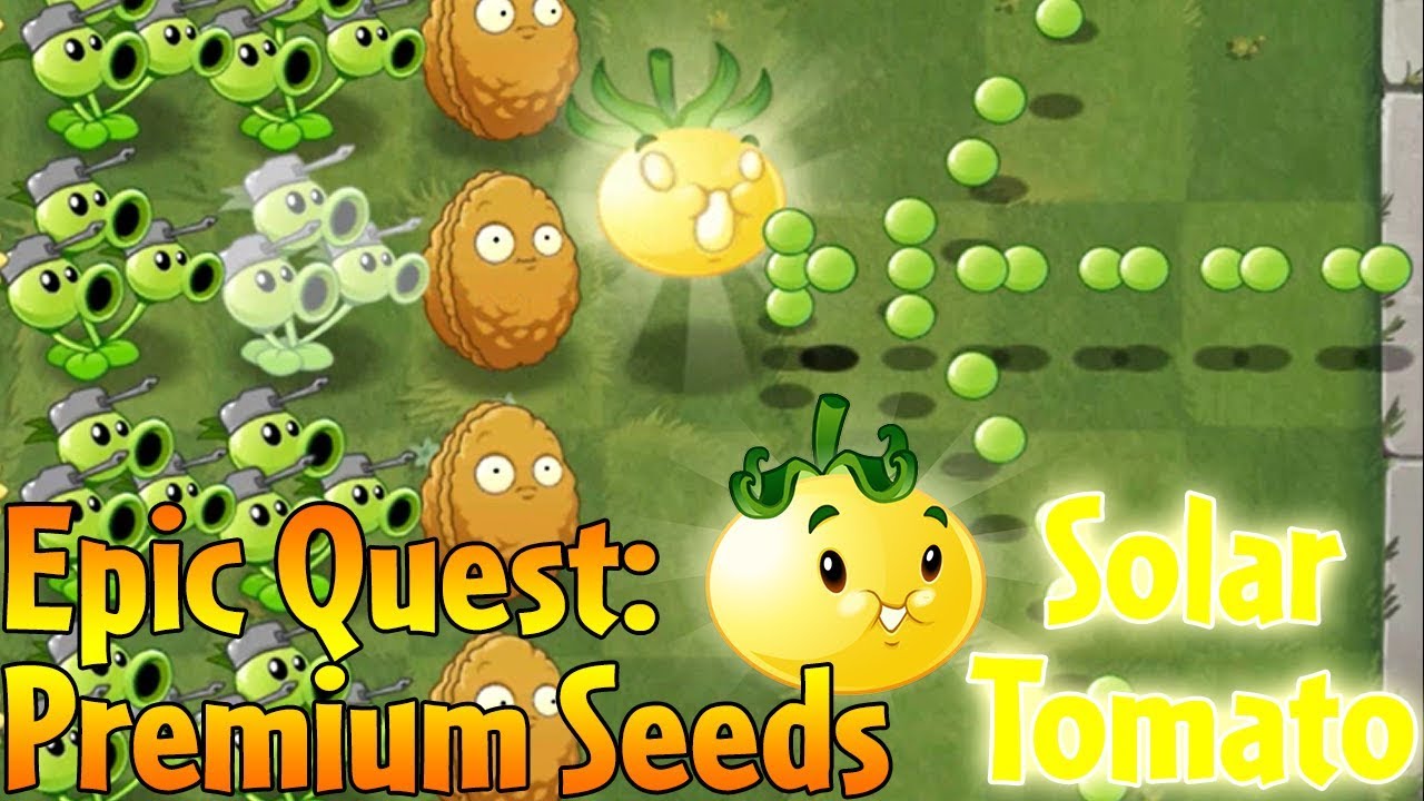 Plants vs. Zombies 2 - Epic Quest: Premium Seeds - Solar Tomato - YouTube