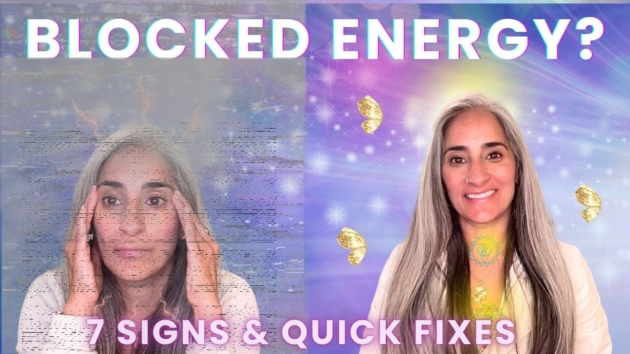 7 Signs You Have an Energy Block And How to Clear It Fast #energyblocks ...