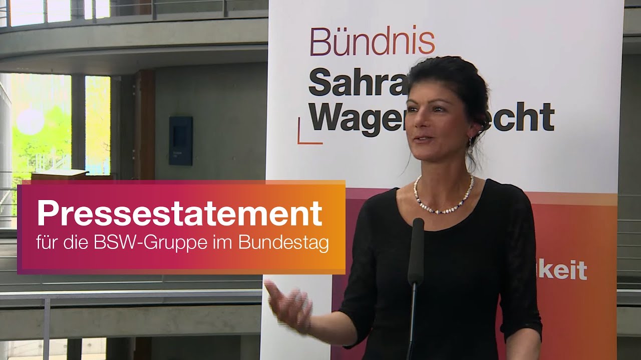 Pressestatement für die BSW-Gruppe im Bundestag - YouTube