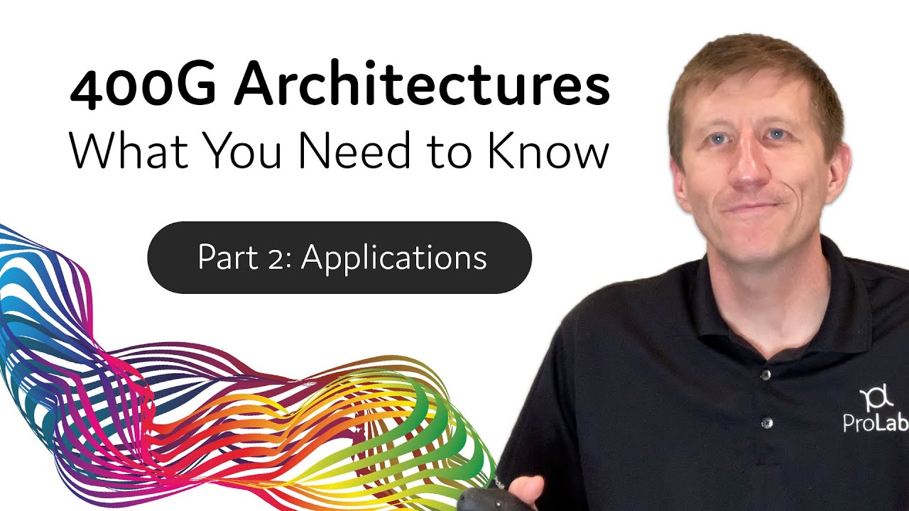 400G: What You Need to Know - Part 2: Applications - YouTube