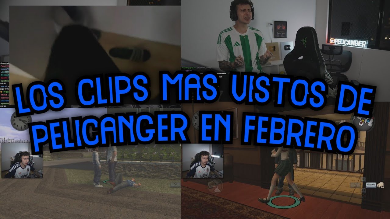 LOS CLIPS MAS VISTOS DE @Pelicanger EN FEBRERO - YouTube