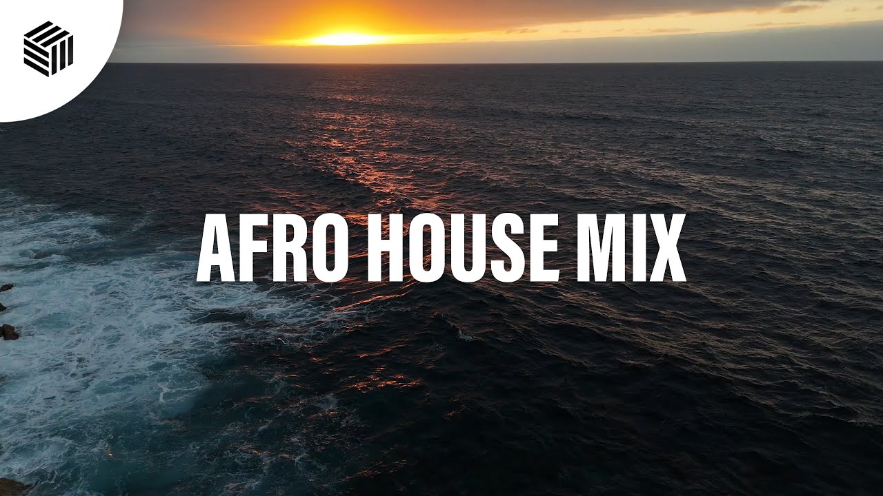 Afro House Mix 🌞 Amapiano, Afro House & Chill House Music 🌴 [072][4K ...