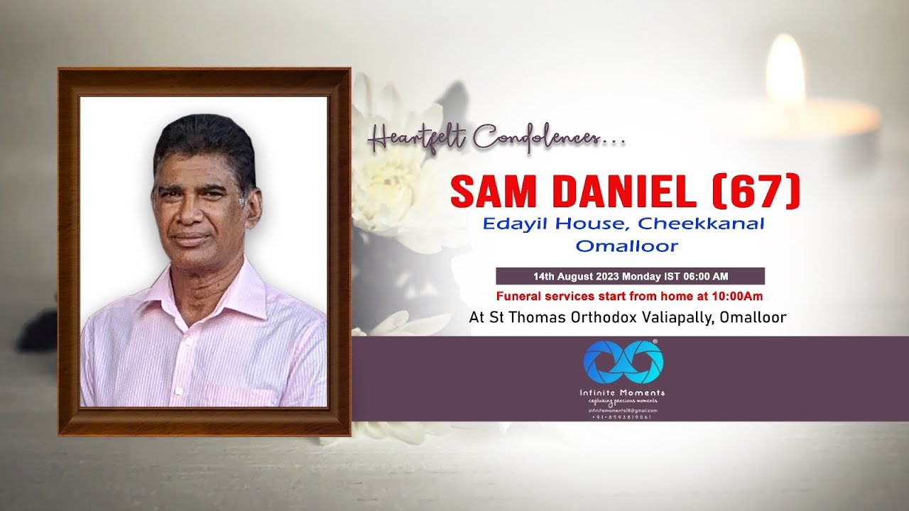 SAM DANIEL (67) Edayil House Cheekkanal Omalloor | Funeral Live at 14th ...