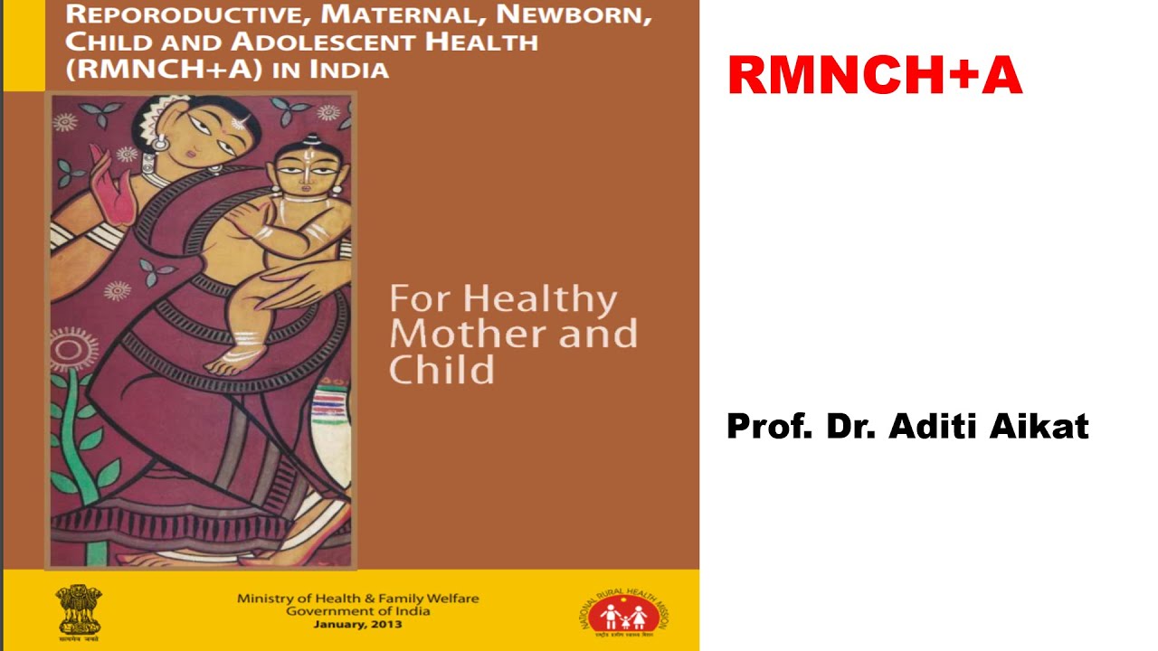 RMNCH+A #nationalhealthprogram #RCH #Adolescent Health #MBBS - YouTube