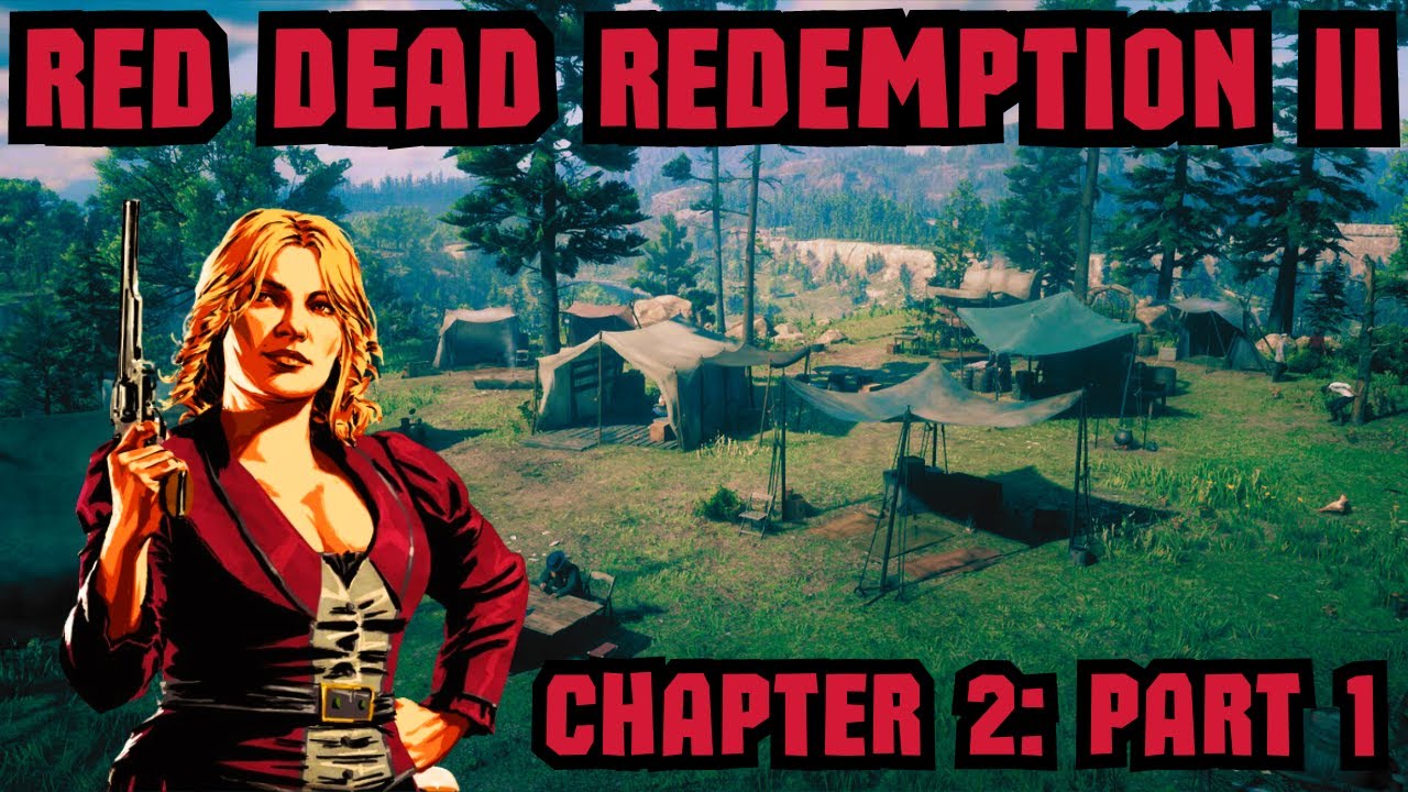 RDR2 CHAPTER 2: HORSESHOE OVERLOOK | PART 1 (FIRST PLAYTHROUGH) - YouTube