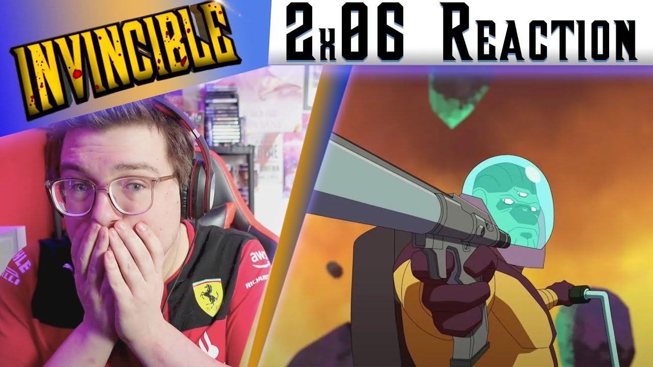 Invincible 2x06 "It’s Not That Simple" Reaction - YouTube