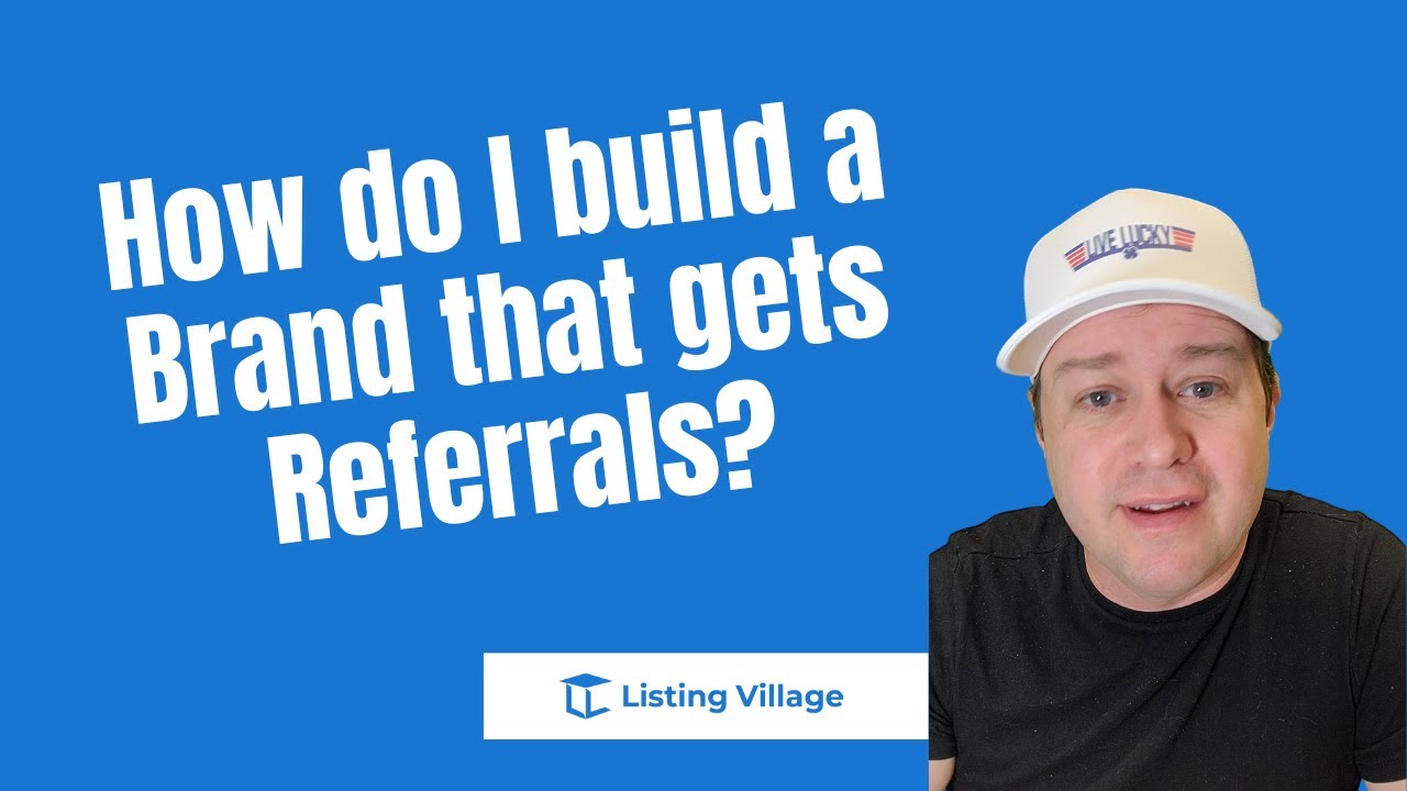 Building A Brand That Gets Referrals - YouTube