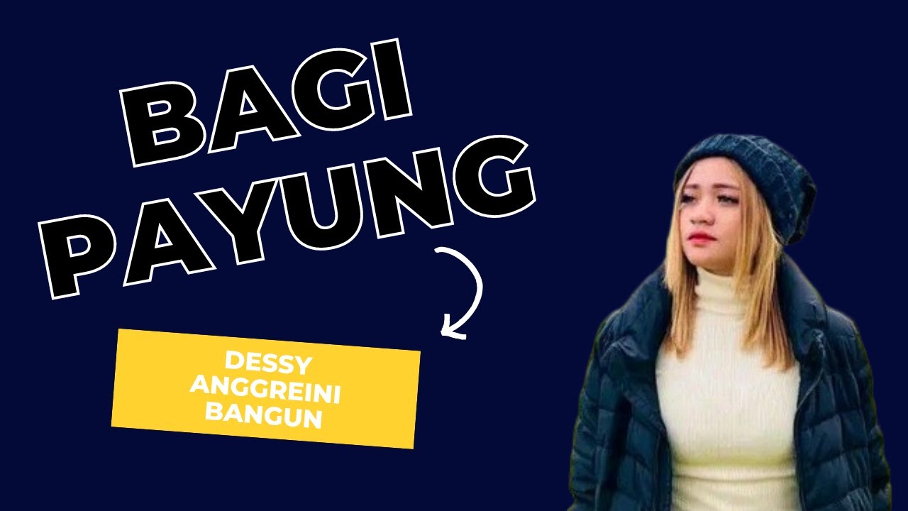 Bagi Payung - Dessy Anggreini (Lirik Lagu) - YouTube
